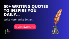 The Best 50+ Writing Quotes to Inspire You Daily | The Dependable Writer